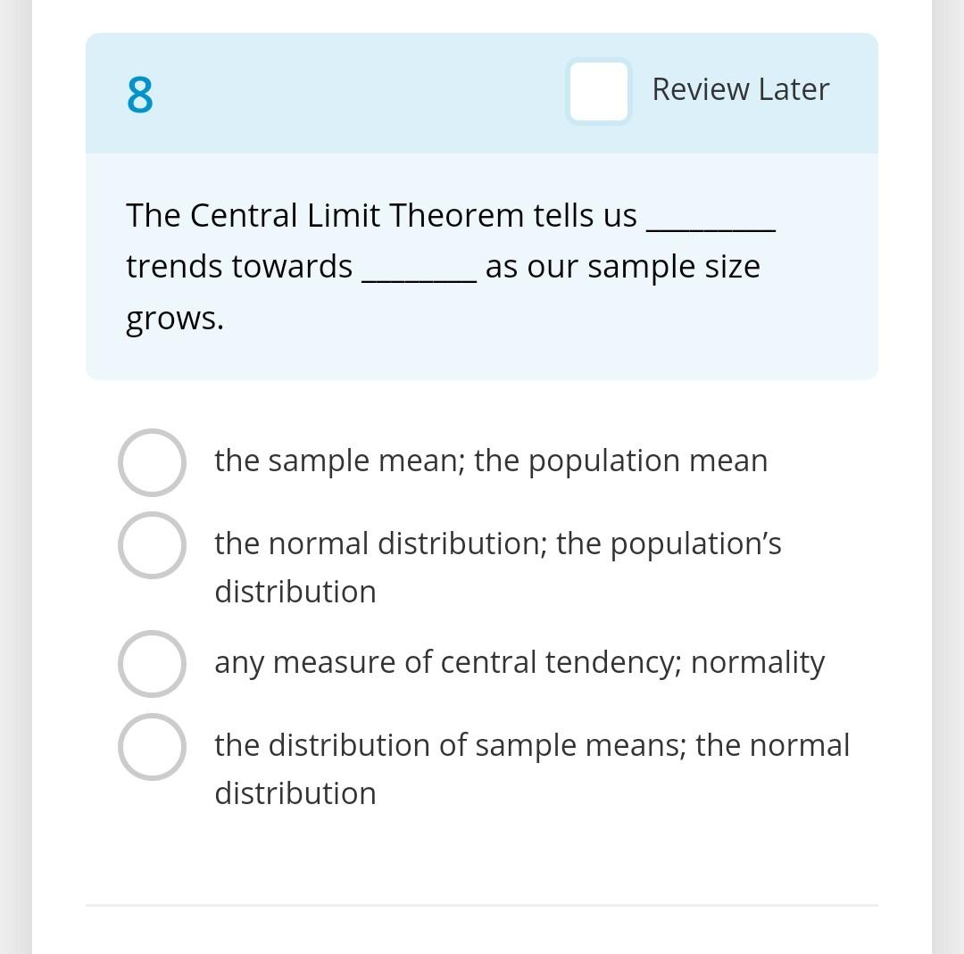 Solved Review Later The Central Limit Theorem tells us | Chegg.com