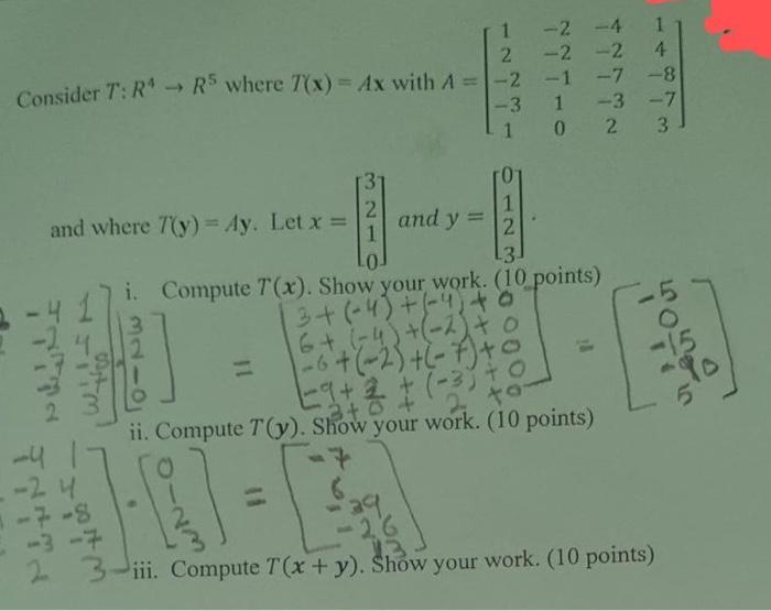 Solved Consider T:R4→R5 where T(x)=Ax with | Chegg.com
