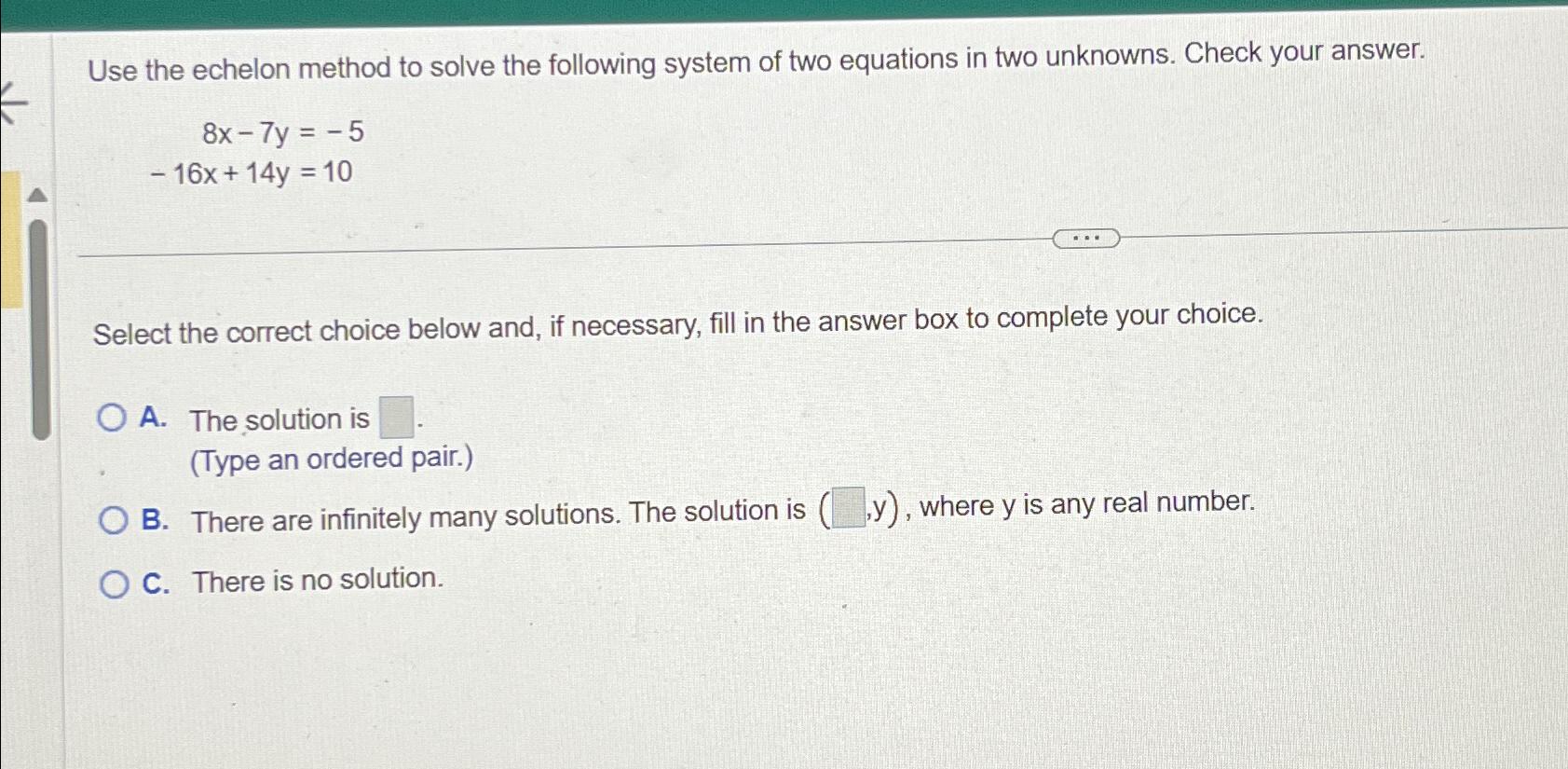 Solved Use the echelon method to solve the following system | Chegg.com