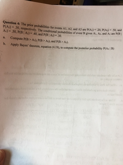 Solved Question 4: The prior probabilities for events A1, | Chegg.com