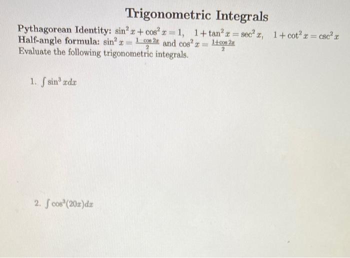 Solved 5. 6. Si de 7. Trigonometric Integrals Pythagorean | Chegg.com