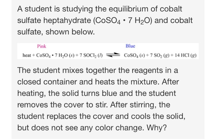 Solved A student is studying the equilibrium of cobalt | Chegg.com