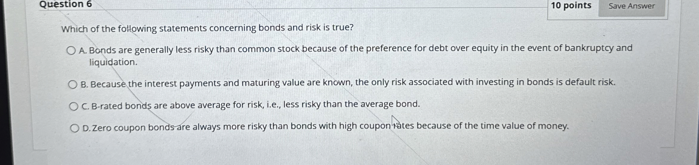 Solved Question 610 ﻿pointsWhich of the following statements | Chegg.com