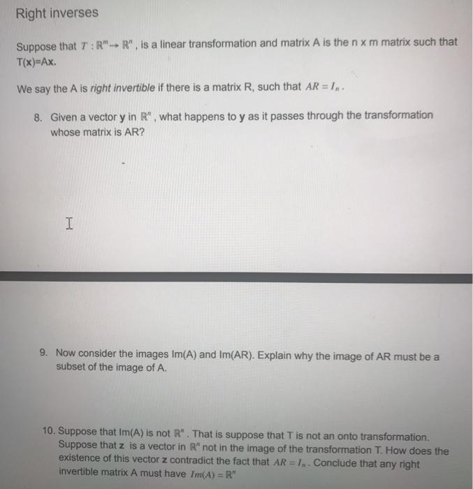 Solved Right inverses Suppose that T:R"R", is a linear | Chegg.com