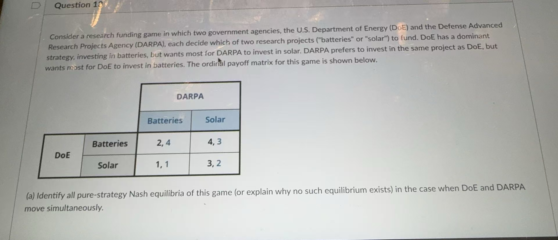 Solved Question 1 ?Consider a research funding game in which | Chegg.com