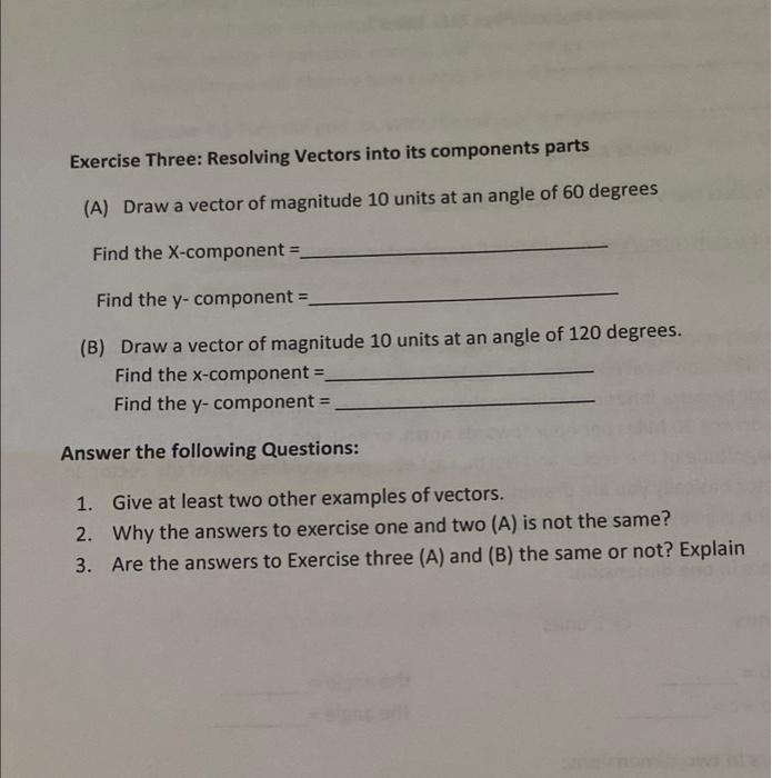 Solved Exercise Three: Resolving Vectors into its components | Chegg.com
