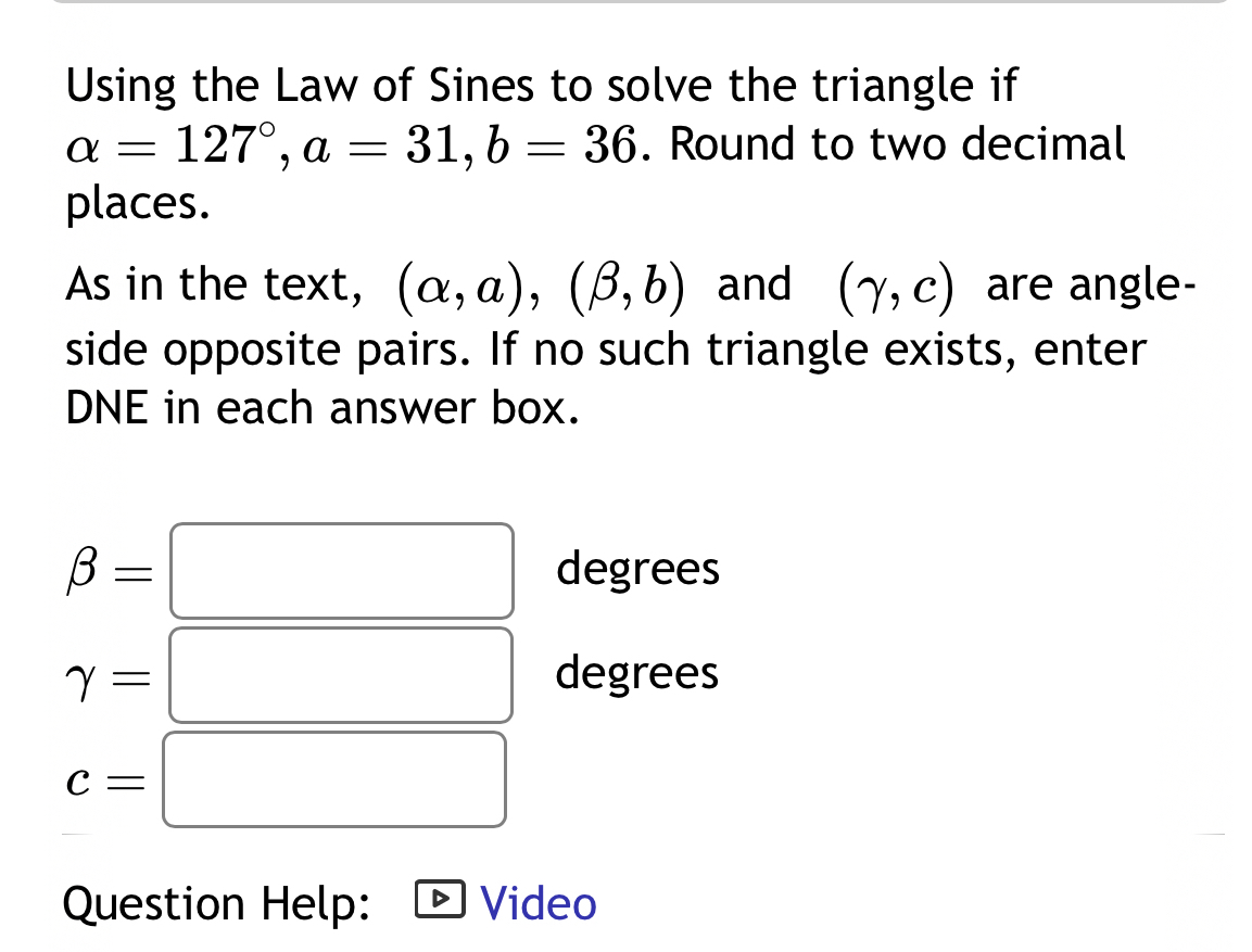 Solved Using the Law of Sines to solve the triangle if | Chegg.com