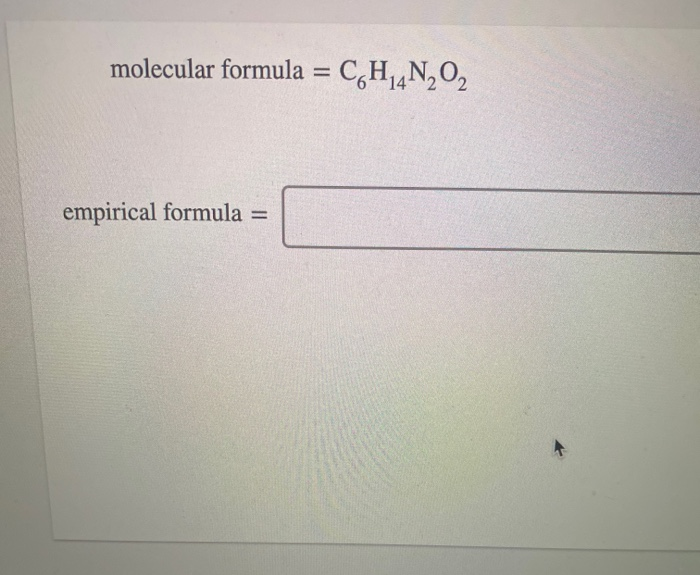 Solved molecular formula = CH 4N2O2 empirical formula = | Chegg.com