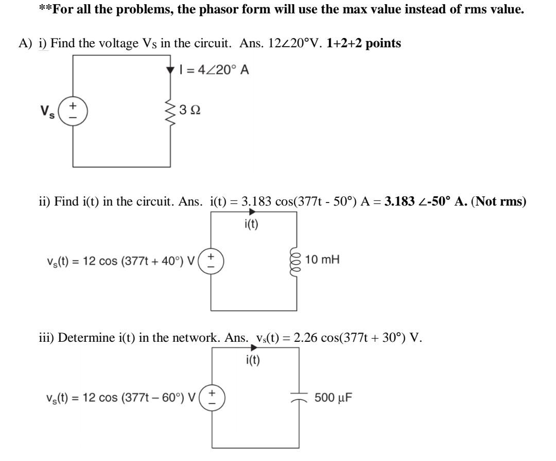 Solved ∗∗ For all the problems, the phasor form will use the | Chegg.com