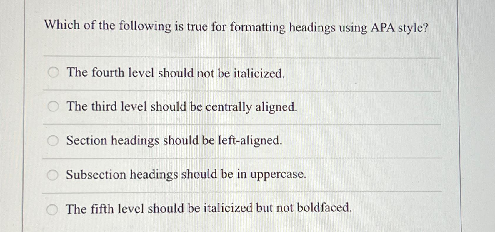 Solved Which of the following is true for formatting | Chegg.com