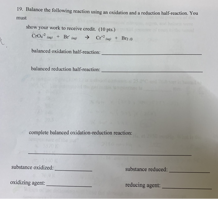Solved 19. Balance the following reaction using an oxidation | Chegg.com