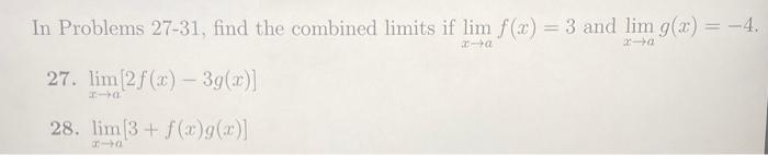Solved In Problems find the combined limits if Lim x→a | Chegg.com