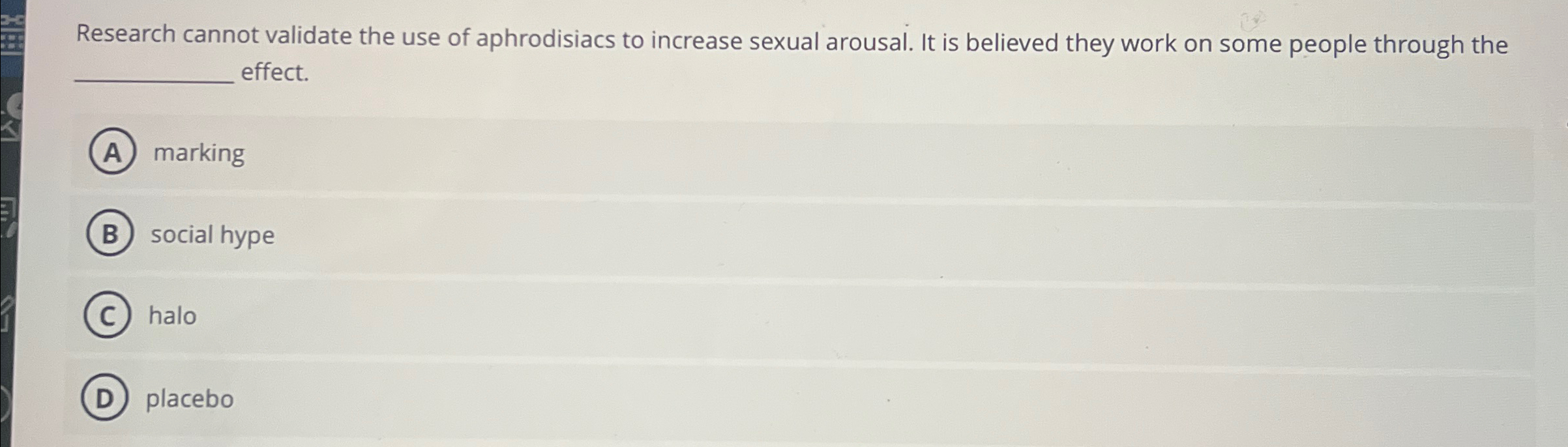 Solved Research cannot validate the use of aphrodisiacs to | Chegg.com