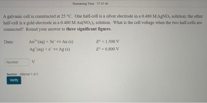 Solved A galvanic cell is constructed at 25∘C. One half-cell | Chegg.com