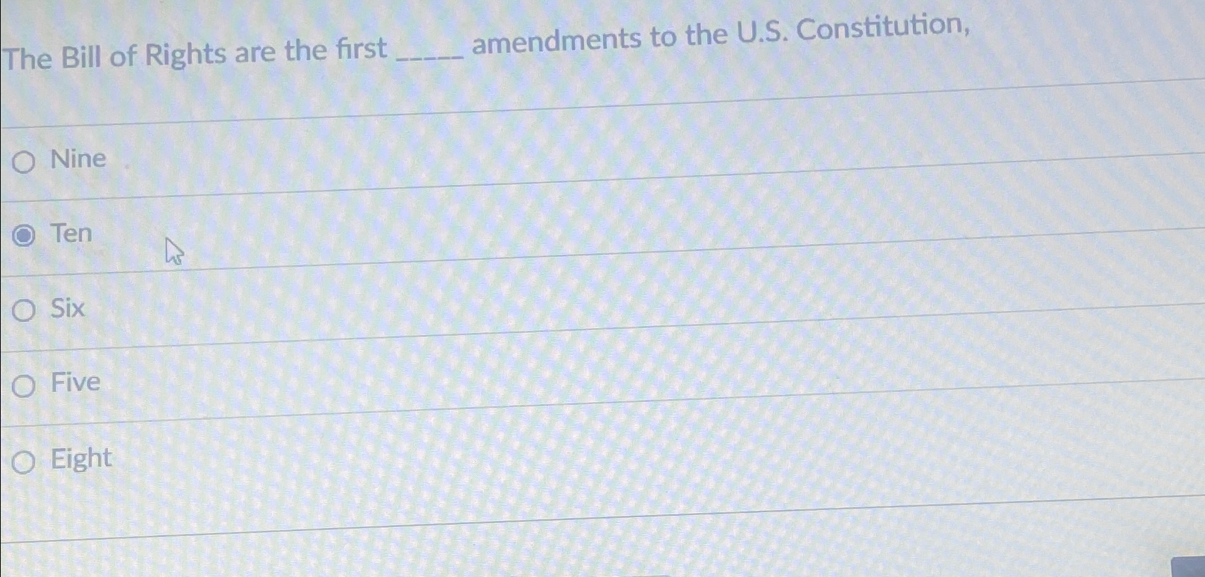 Solved The Bill of Rights are the first amendments to the | Chegg.com