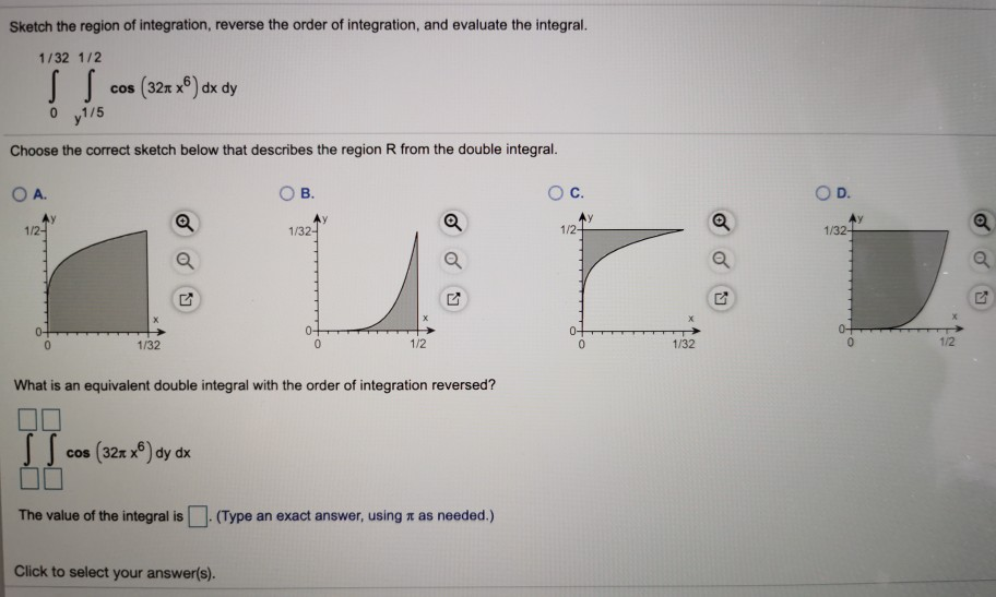 Solved Sketch the region of integration, reverse the order | Chegg.com