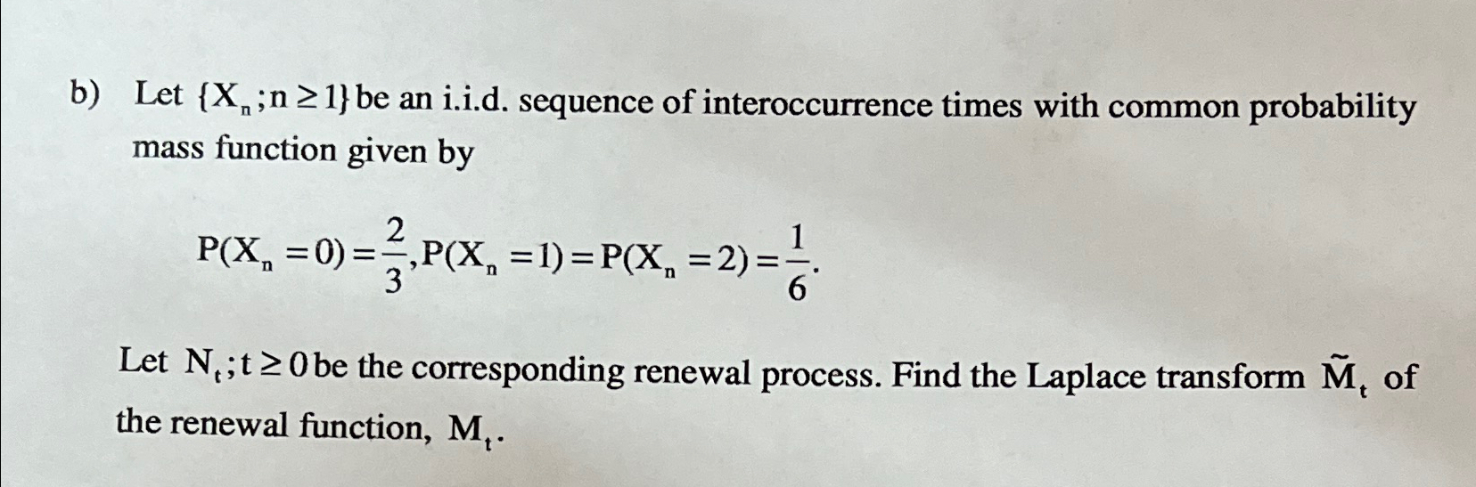 Solved b) ﻿Let {xn;n≥1} ﻿be an i.i.d. ﻿sequence of | Chegg.com
