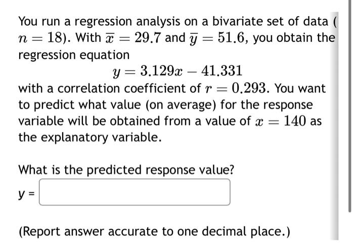 Solved You run a regression analysis on a bivariate set of | Chegg.com