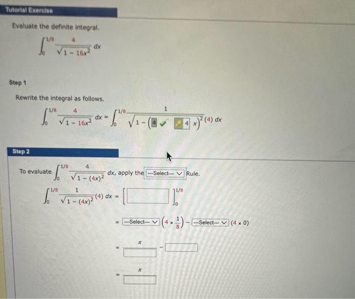Solved Evaluate The Definite Integral ∫01 81−16x24dx Step 1