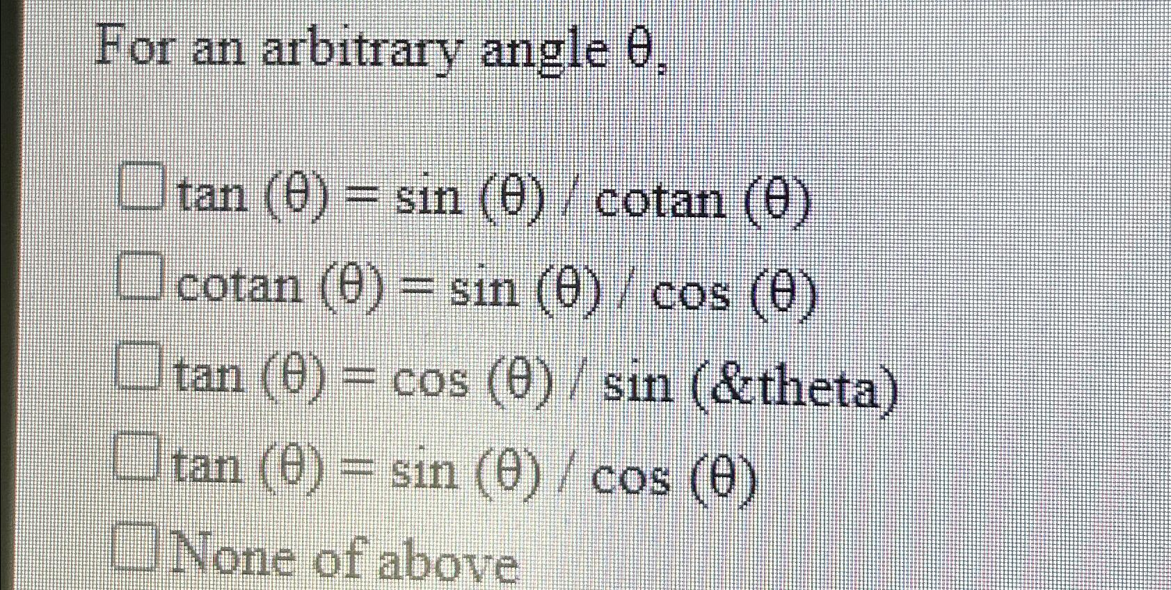 Solved For an arbitrary angle | Chegg.com