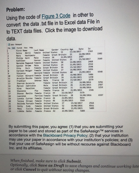 Problem: Using the code of Figure 3 Code in other to | Chegg.com