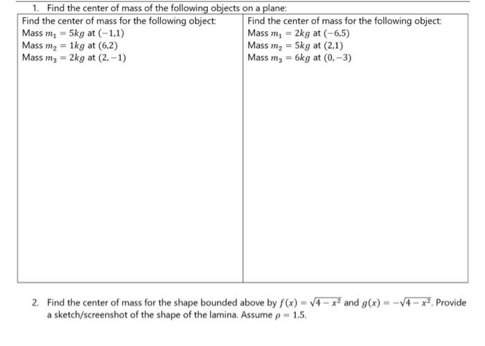Solved 1. Find the center of mass of the following objects | Chegg.com