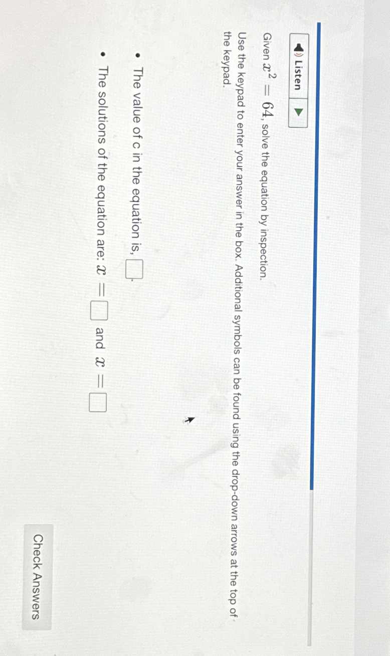Solved Given x2=64, ﻿solve the equation by inspection.Use | Chegg.com