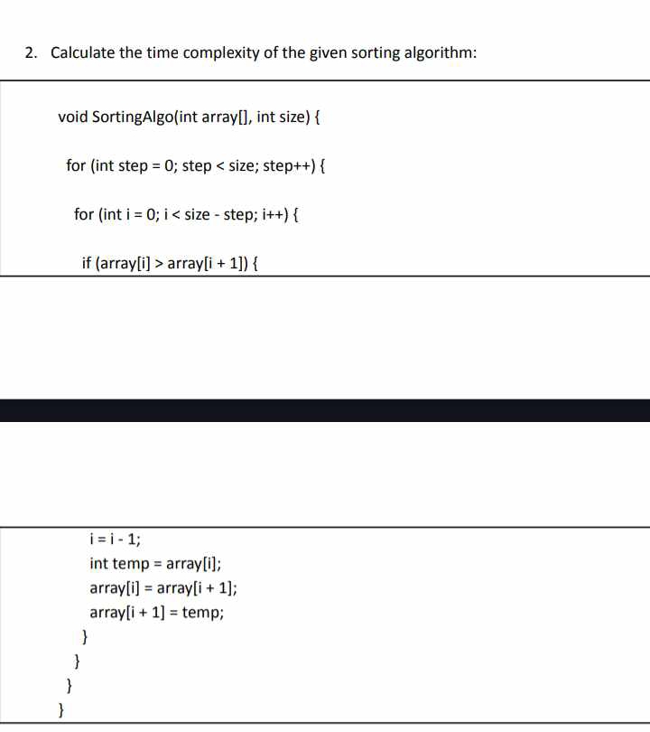Solved Calculate the time complexity of the given sorting | Chegg.com Solved Calculate the time complexity of the given sorting | Chegg.com