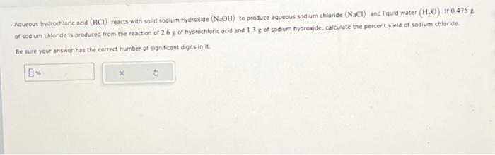 Solved Aqueous hydrochloric acid (HCI) reacts with solid | Chegg.com