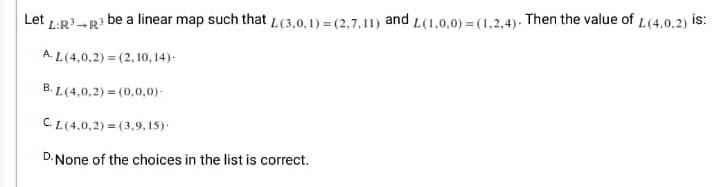 Solved Let L:R-R3 be a linear map such that | Chegg.com