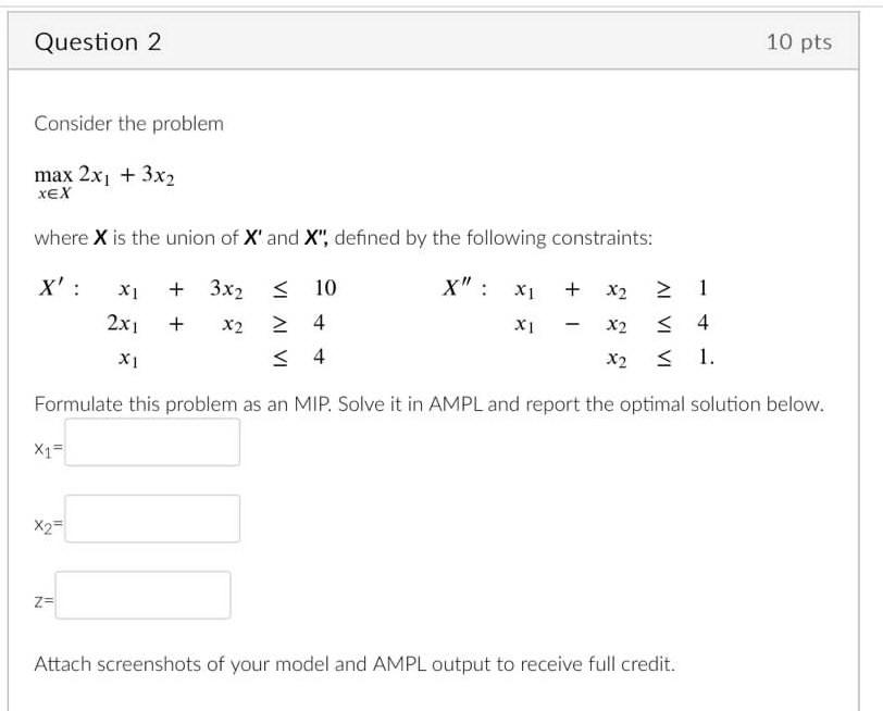 Solved Consider the problem maxx∈X2x1+3x2 where X is the | Chegg.com
