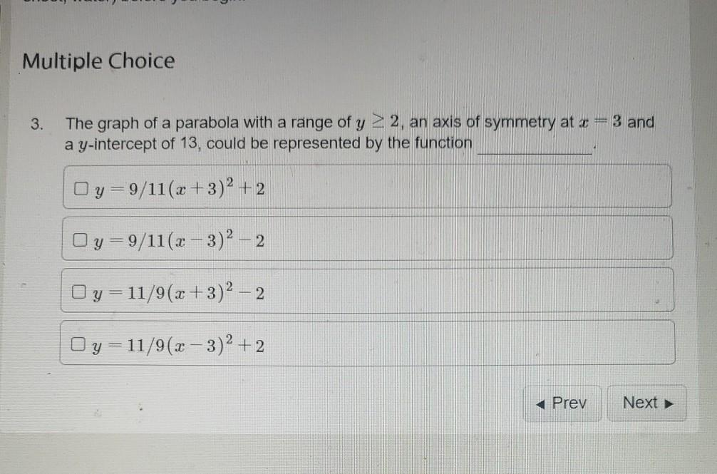 Solved Multiple Choice 3. The graph of a parabola with a | Chegg.com