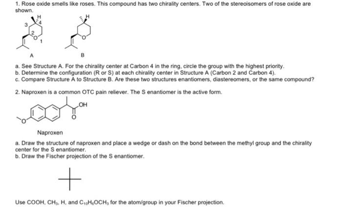 Solved 1. Rose oxide smells like roses. This compound has | Chegg.com