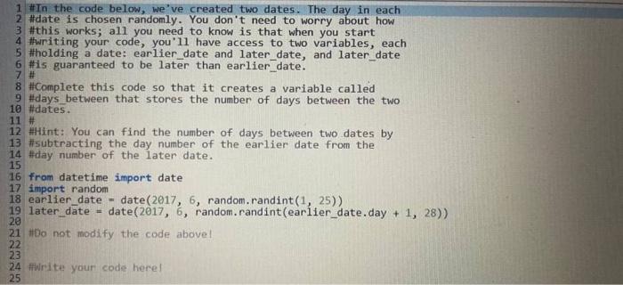Solved 8 #Complete this code so that it creates a variable | Chegg.com