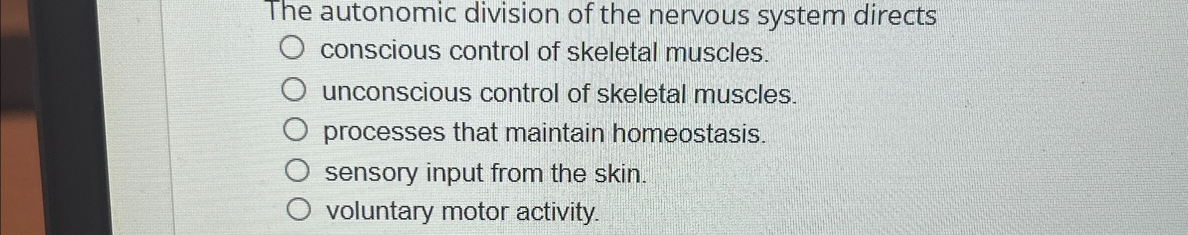 Solved The autonomic division of the nervous system | Chegg.com