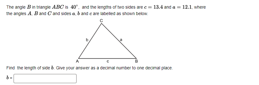 Solved The angle B ﻿in triangle ABC is 40°, ﻿and the lengths | Chegg.com
