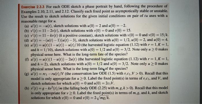Solved Exercise 2.3.3 For each ODE sketch a phase portrait | Chegg.com