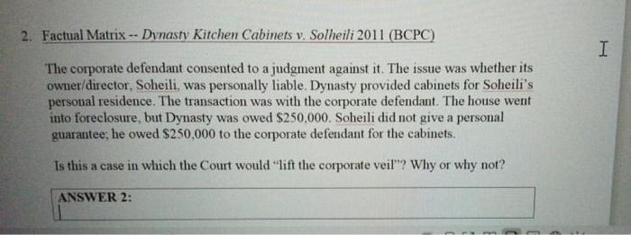 Solved 2. Factual Matrix -- Dynasty Kitchen Cabinets v. | Chegg.com