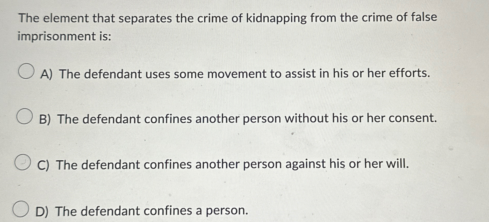 The element that separates the crime of kidnapping | Chegg.com