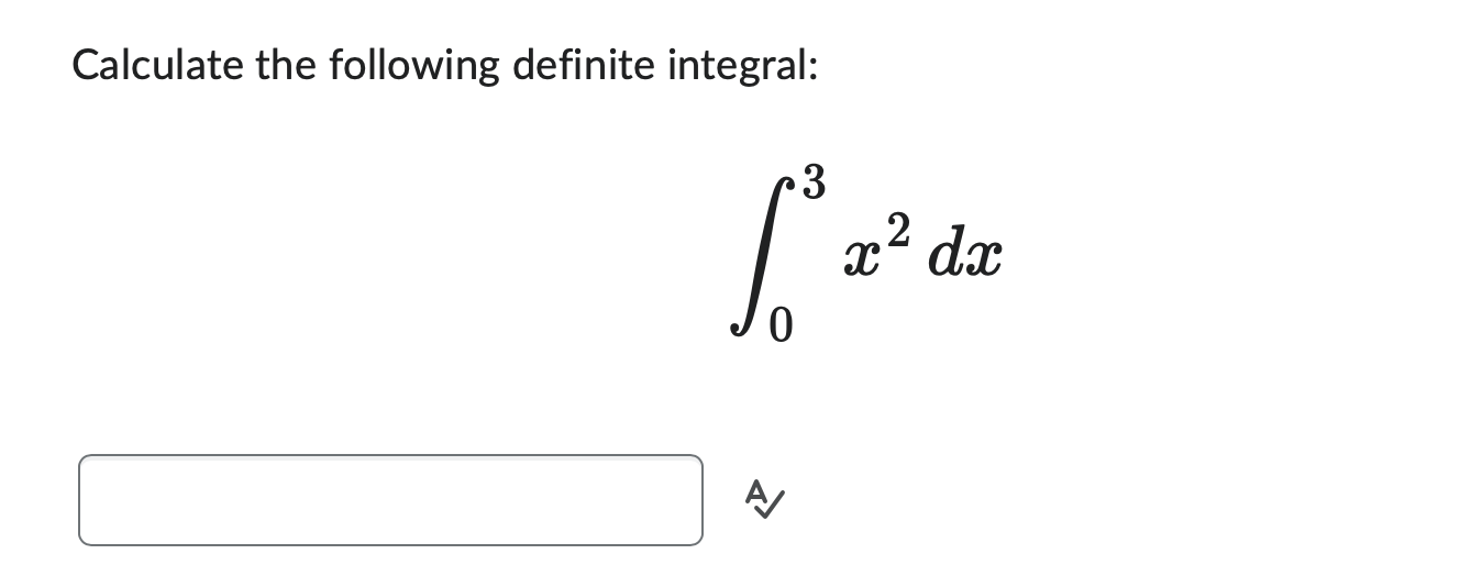 Solved Calculate the following definite integral:∫03x2dxA | Chegg.com