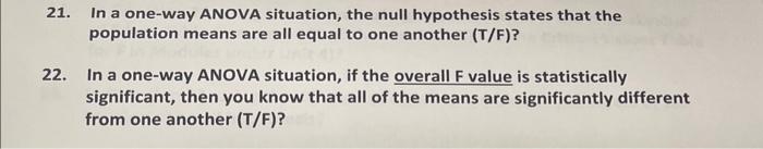 Solved 21. In a one-way ANOVA situation, the null hypothesis | Chegg.com