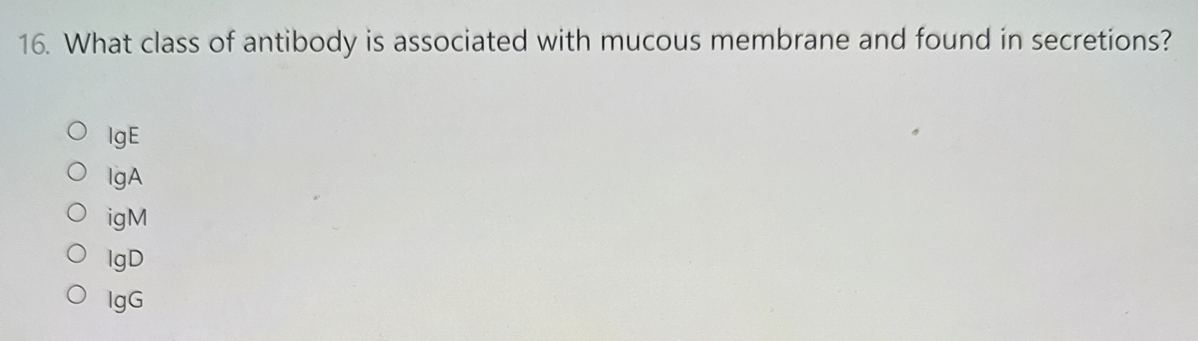 Solved What class of antibody is associated with mucous | Chegg.com