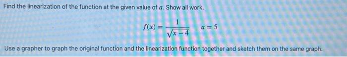 Solved Find The Linearization Of The Function At The Given