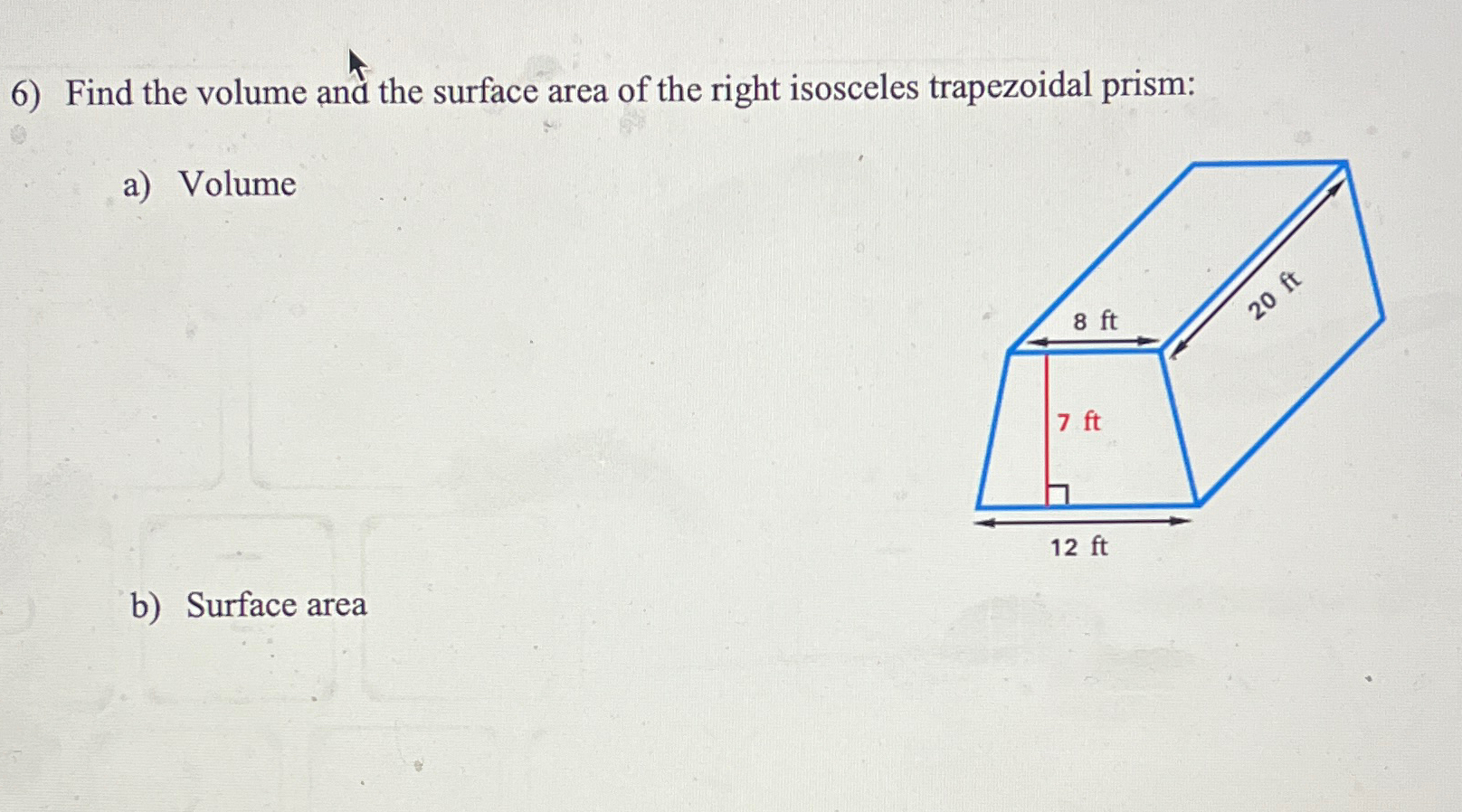 Solved Find the volume and the surface area of the right | Chegg.com