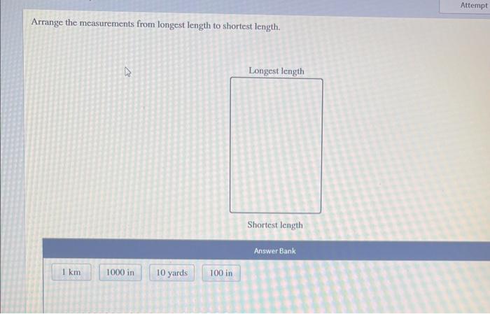 Solved Arrange the measurements from longest length to | Chegg.com