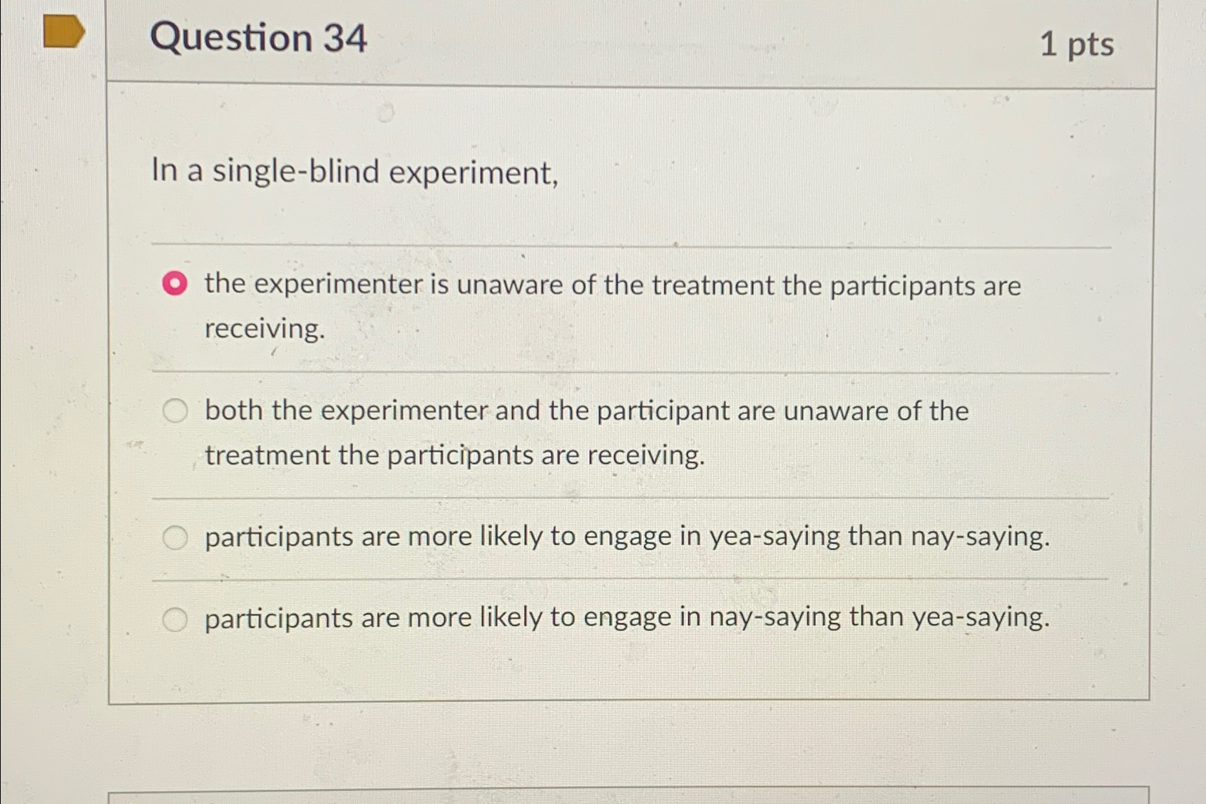 Solved Question 341 ﻿ptsIn a single-blind experiment,the | Chegg.com