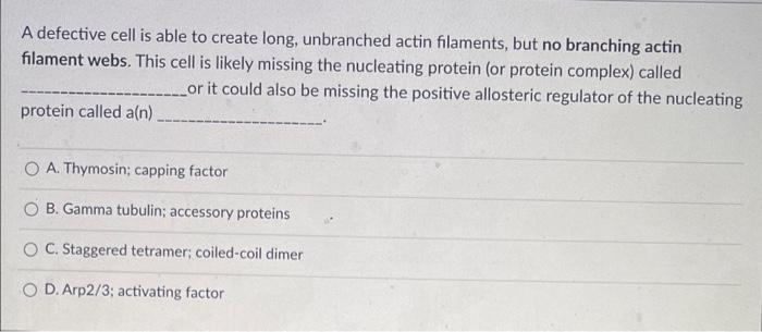 Solved A defective cell is able to create long, unbranched | Chegg.com