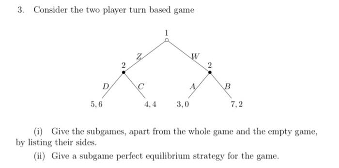 3. Consider the two player turn based game (i) Give | Chegg.com