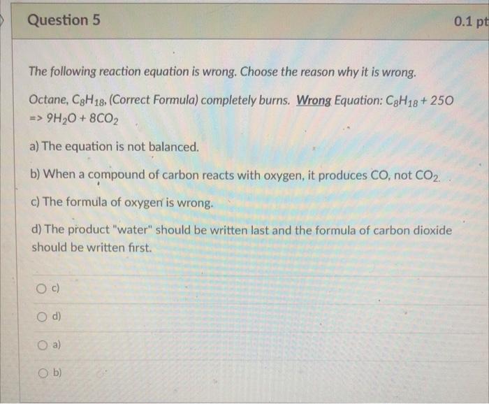 Solved The following reaction equation is wrong. Choose the | Chegg.com