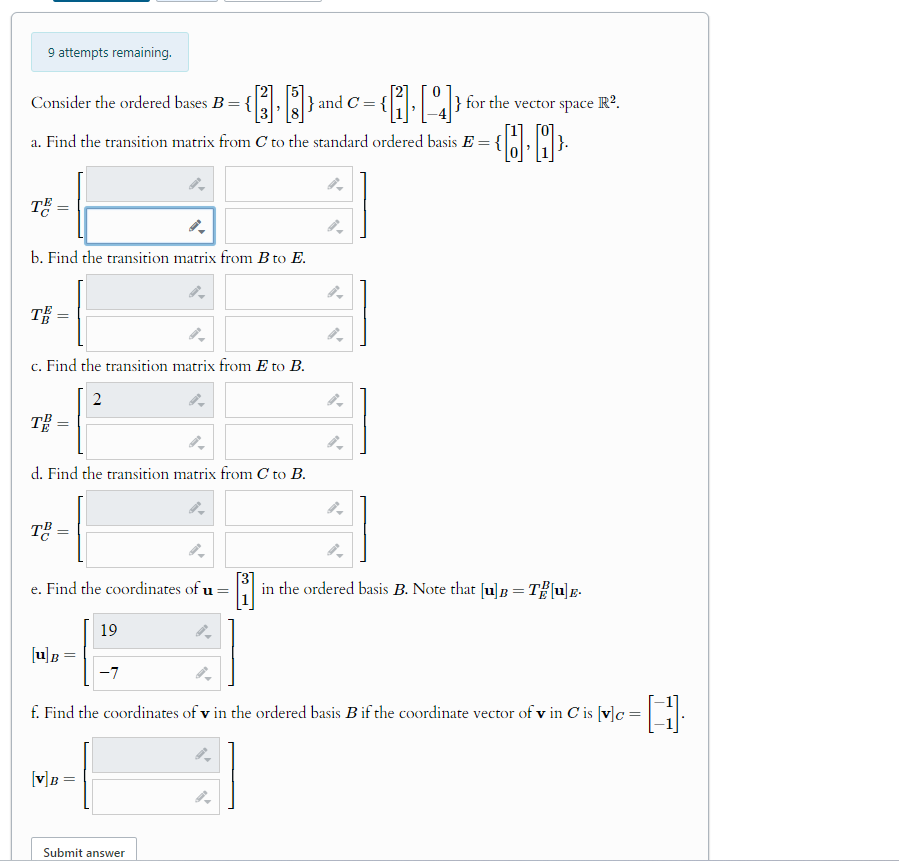 Solved Consider the ordered bases B={[23],[58]} ﻿and | Chegg.com